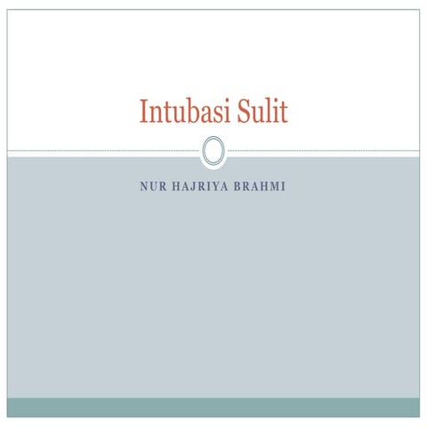 Intubasi sulit pr dr danu1 | PPTX