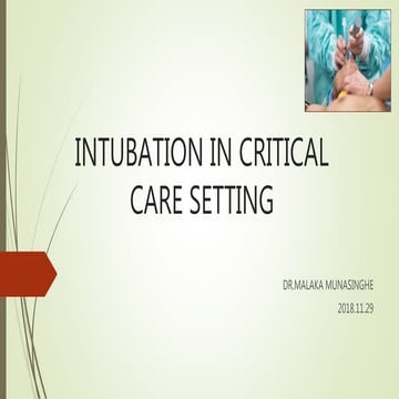 Intubation in critical care setting | PPTX