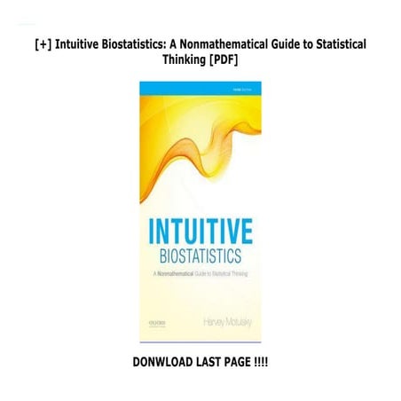 Intuitive Biostatistics: A Nonmathematical Guide to Statistical ...