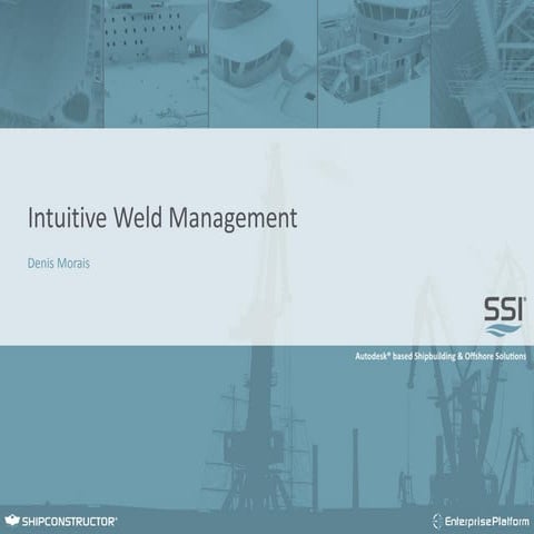 Intuitive Weld Management by Denis Morais | PDF