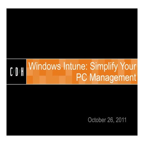 Windows Intune: Simplify Your PC Management | PDF