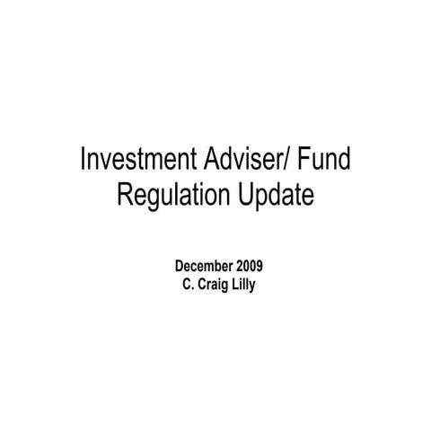 Investment Adviser Regulation Update | PPT