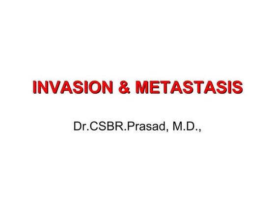 Invasion metastasis | PPTX | Cancer | Diseases and Conditions