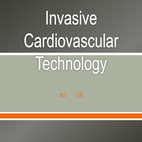 Invasive cardio tech | PPTX
