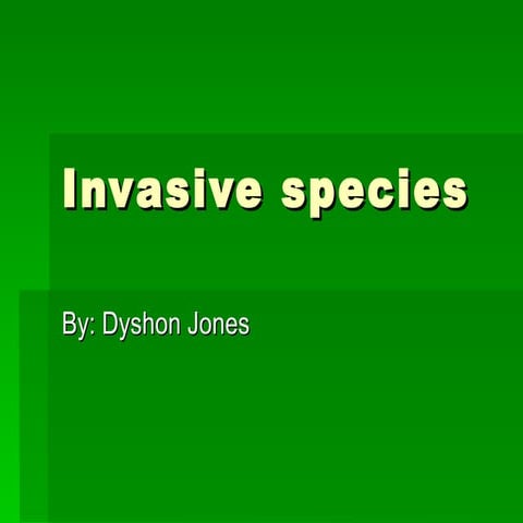Invasive species | PPT | Gardening | Home & Garden