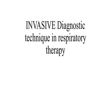 invasive diagnostic technique in respiratory therapy.pptx