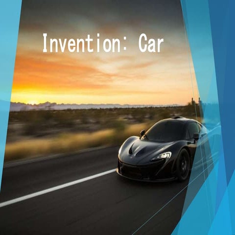 The invention of the Car | PPT