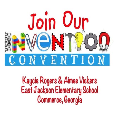 Invention Convention GAGC 2014 | PPTX