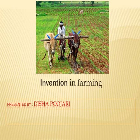 Invention in farming | PPT