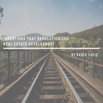 Inventions That Revolutionized Real Estate Development | PPT