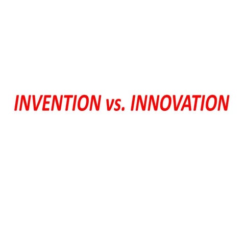 Invention vs Innovation | PPTX