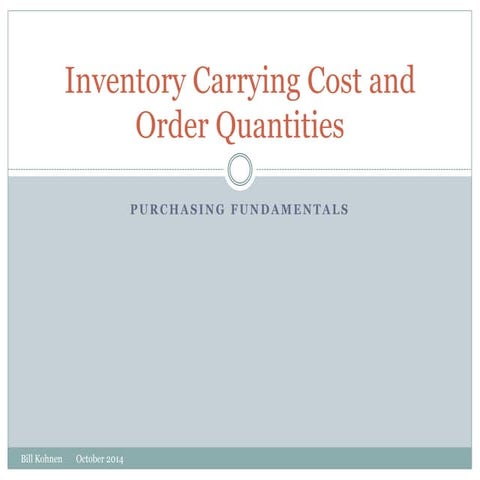 Inventory Cost and Order Quantities- Purchasing Fundamentals | PPTX