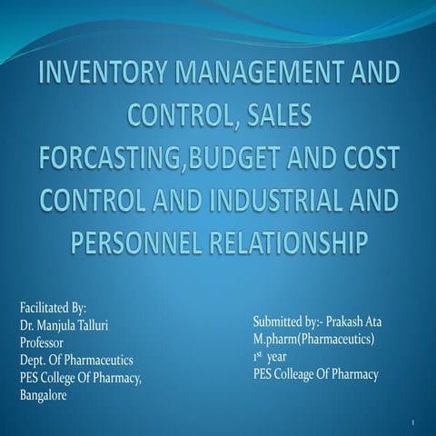 INVENTORY MANAGEMENT AND CONTROL, SALE FORCASTING, BUDGET AND COST ...