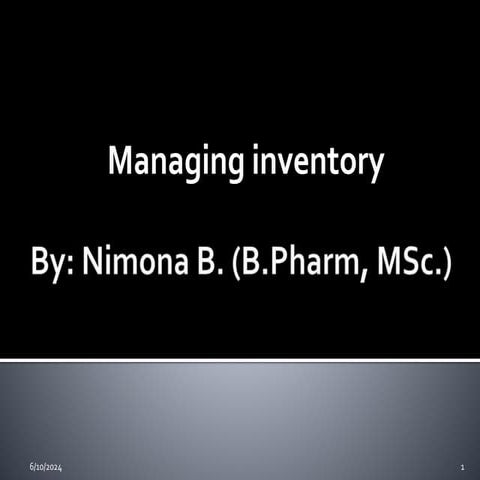 Inventory management of pharmaceutical products | PPTX