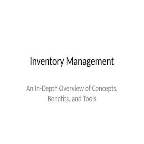 Inventory_Management_Detailed_Presentation.pptx