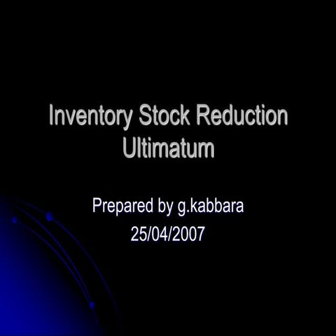 Inventory stock reduction ultimatum | PPT