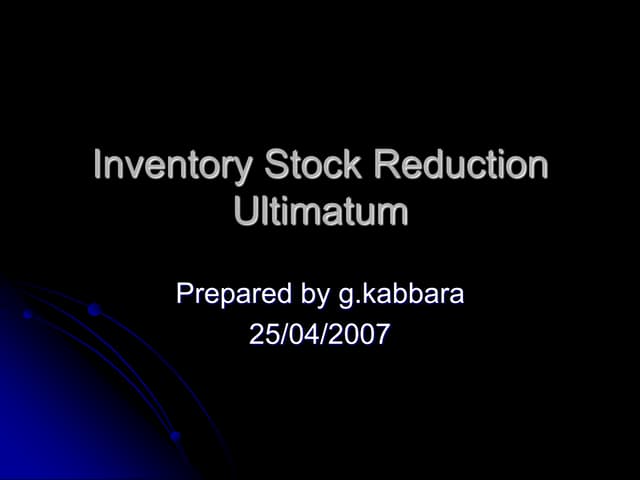 Slow Or Non Moving Inventory, Dispose Off Or | PPTX