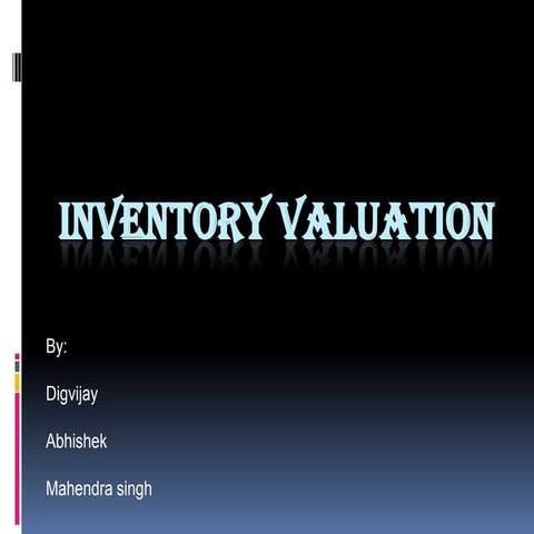 Inventory valuation | PPTX