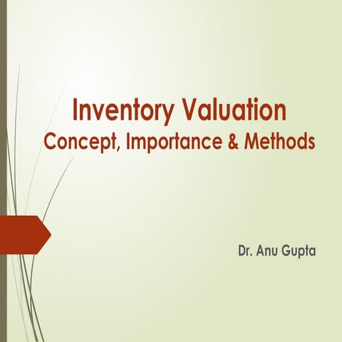 Inventory - concept and valuation methods.pptx