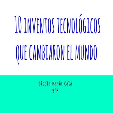 Inventos que cambiaron el mundo | PPTX