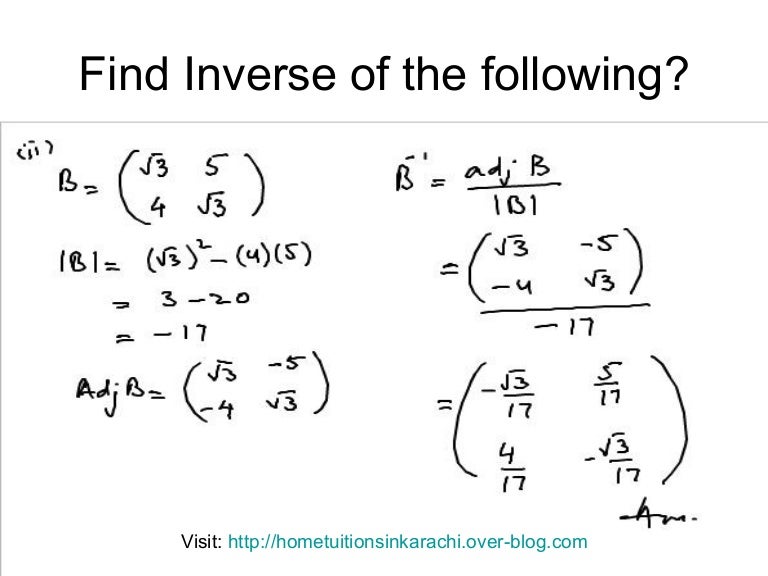 Inverse of matrix, Transpose of Matrix, Adjoint, Metric Maths Solution