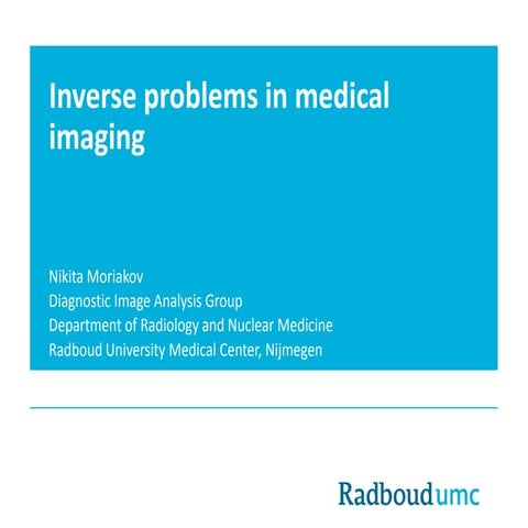 Inverse Problems In Medical Imaging Pptx