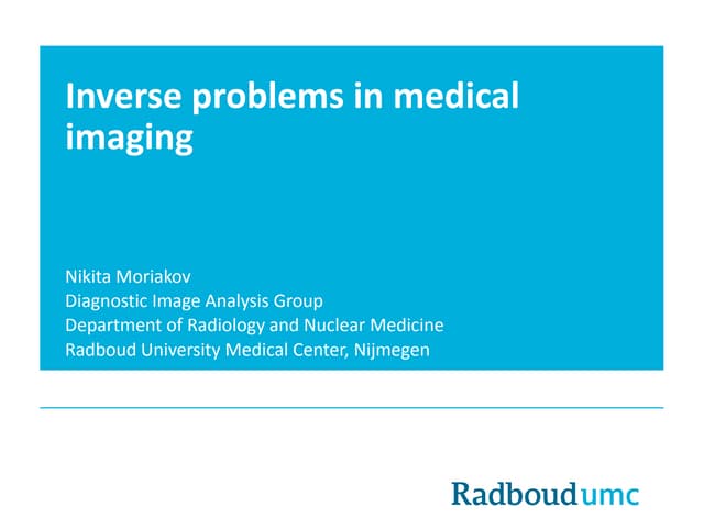 Inverse Problems In Medical Imaging Pptx