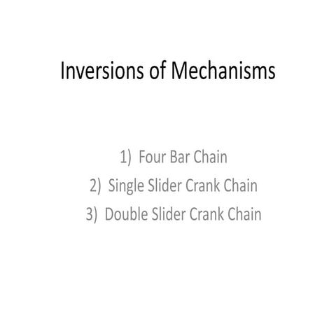 Inversion of mechanism | PPTX