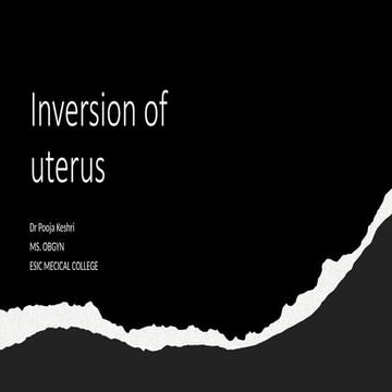 inversion of uterus :obstetric emergency | PPTX