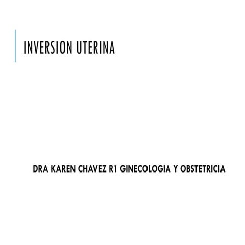 Inversión uterina | PPTX