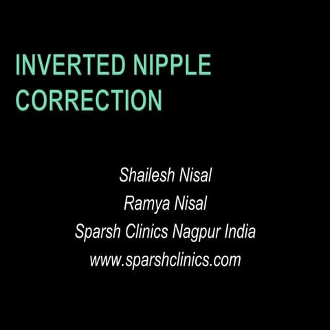 Inverted Nipple Correction Ppt