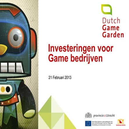 Investeringen voor game bedrijven | PPT