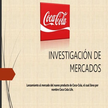 INVESTIGACIÓN DE MERCADOS COCA COLA LIFE (1).pptx