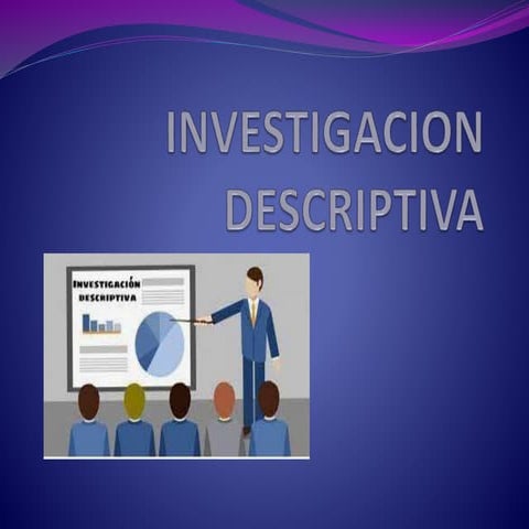 INVESTIGACION DESCRIPTIVA-2.pptx