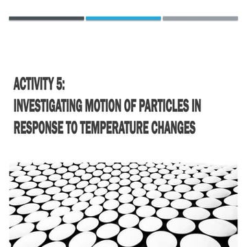 Investigating Motion of Particles in Response to Temperature Changes ...
