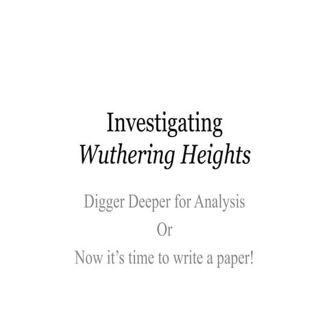 Investigating Wuthering Heights | PPTX