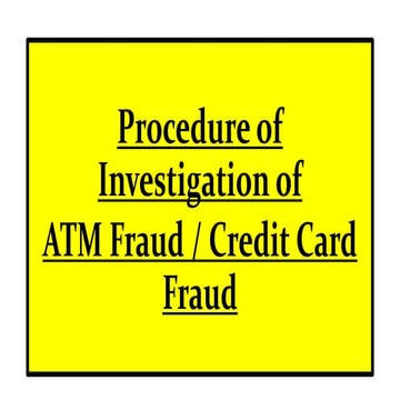 INVESTIGATION-OF-ATM-CARD-FRAUD.pdfgsvdhsa | PDF