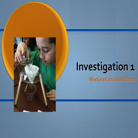 Mixtures 1-3 Separating a Dry Mixture | PPT