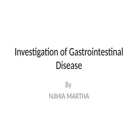 Investigation in the Gastrointestinal tract.pptx