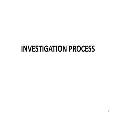 Investigation process | PPTX
