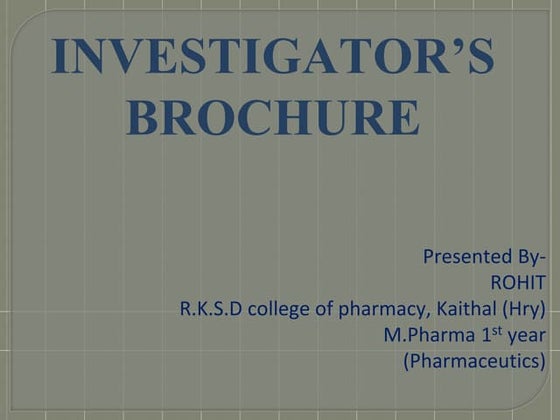 INVESTIGATOR’S BROCHURE (IB) | PPTX