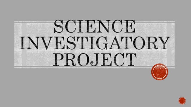 Parts-of-the-Science-Investigatory-Project-PPT.pptx | Science