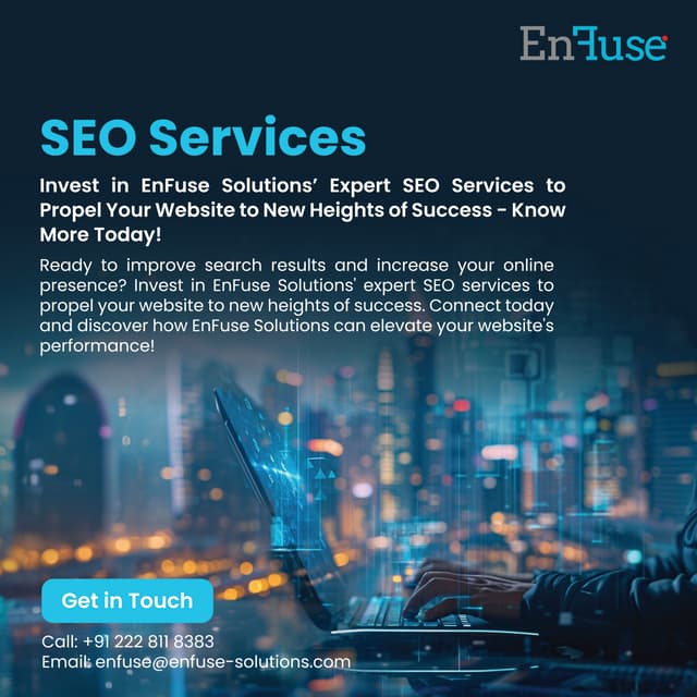 Invest in EnFuse Solutions’ Expert SEO Services to Propel Your Website to New Heights of Success ...