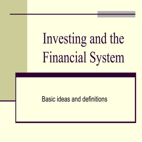 Investing and the Financial System | PPT