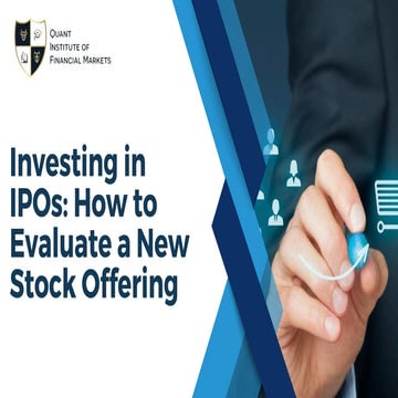 Investing in IPOs How to Evaluate a New Stock Offering | PPT