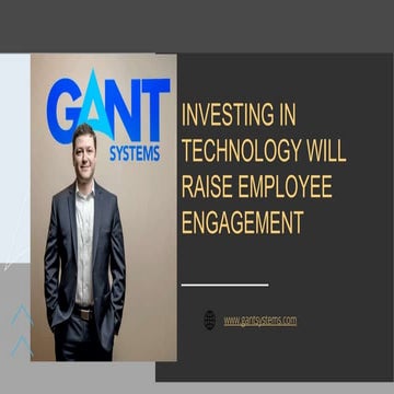 Investing In Technology Will Raise Employee Engagement | PPT
