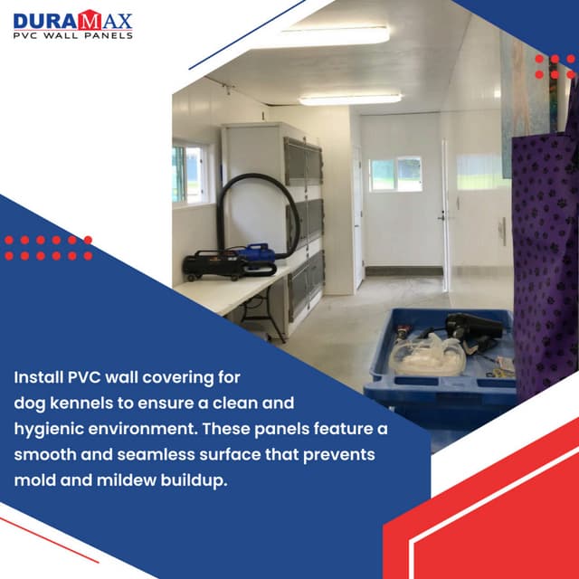 Invest in PVC dog kennel walls from Duramax to ensure hygiene | PDF