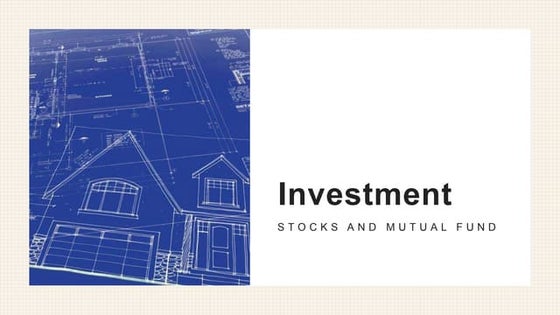 Introduction to Stocks, Bonds, Mutual funds | PPTX