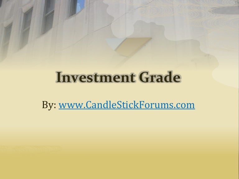 Investment Grade Cosa Vuol Dire | World Finance