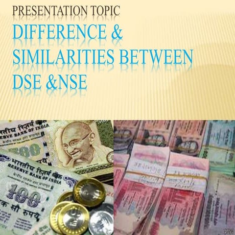 Investment analysis between DSE & NSE | PPTX
